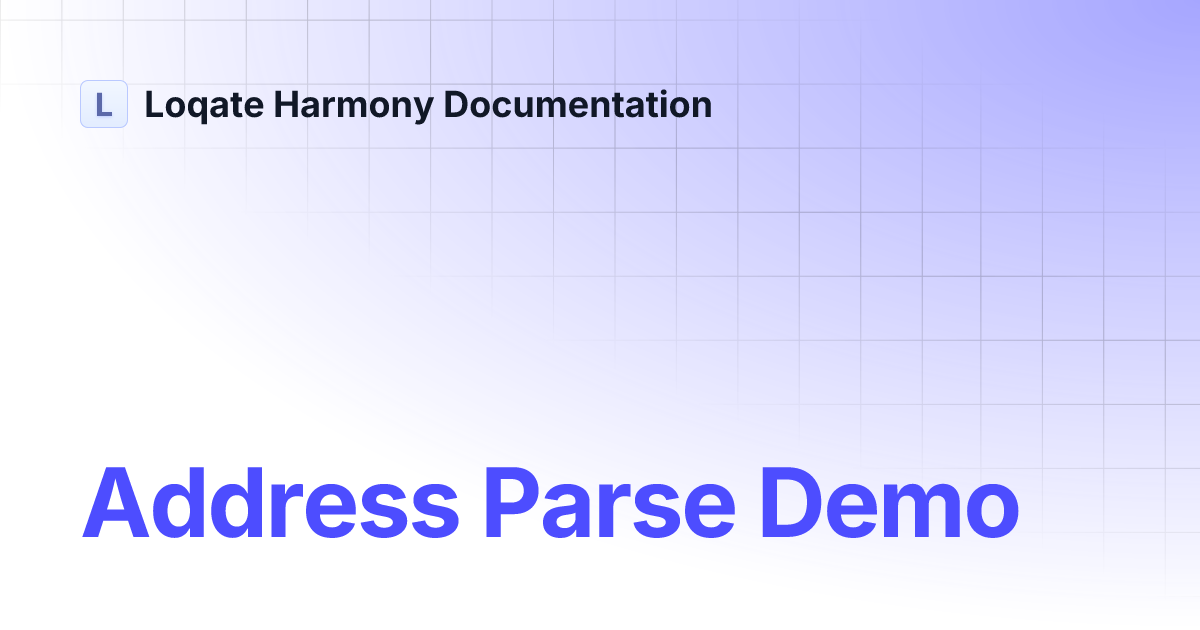 Address Parse Demo | Loqate Harmony Documentation