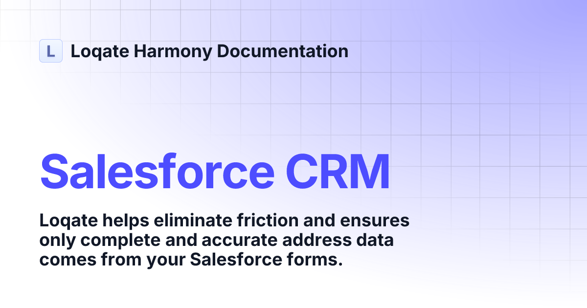 Salesforce CRM | Loqate Harmony Documentation