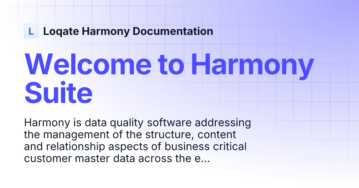 Welcome to Harmony Suite | Loqate Harmony Documentation