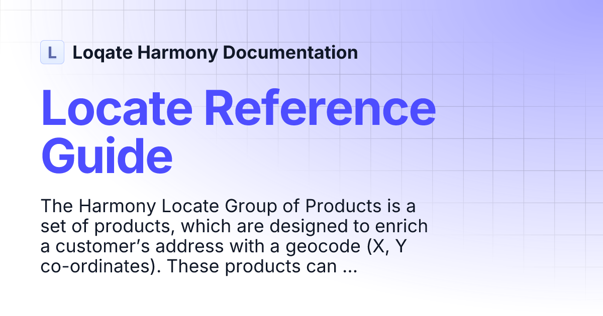 Locate Reference Guide | Loqate Harmony Documentation