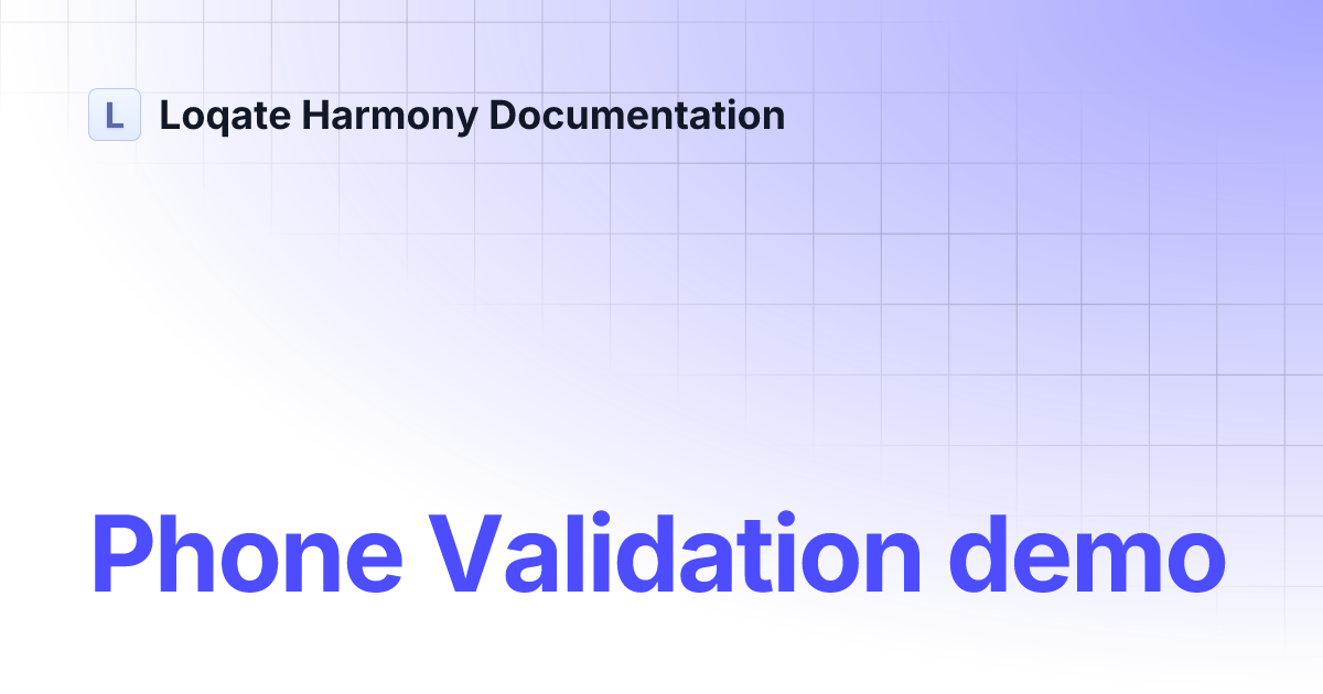 Phone Validation demo | Loqate Harmony Documentation