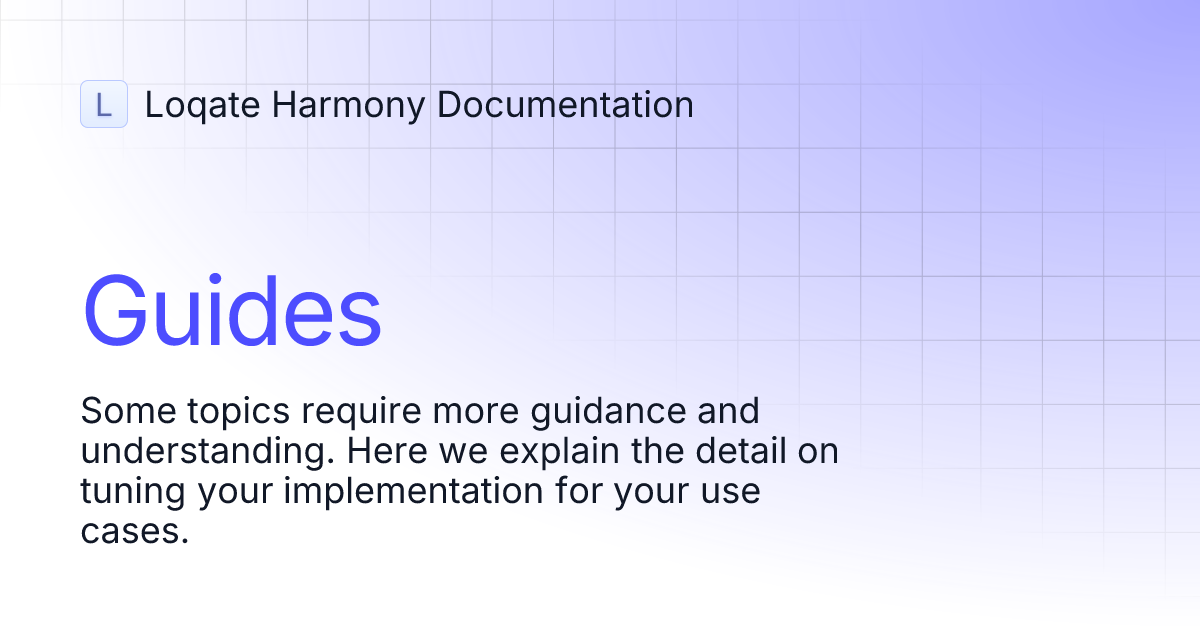 Guides | Loqate Harmony Documentation