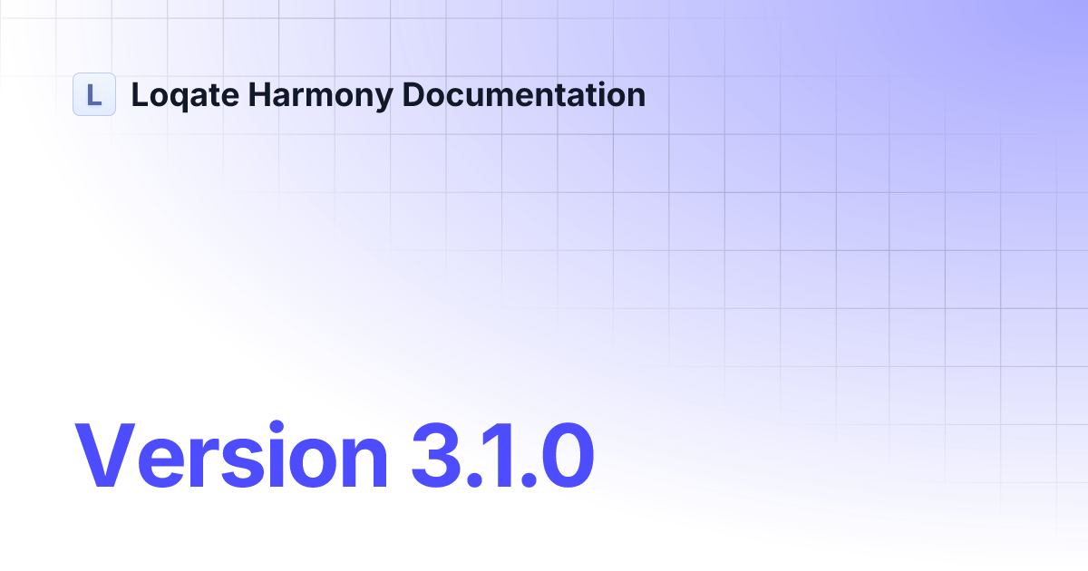 Version 3.1.0 | Loqate Harmony Documentation