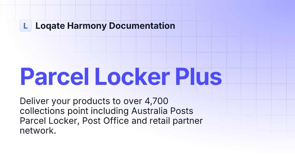 Parcel Locker Plus | Loqate Harmony Documentation