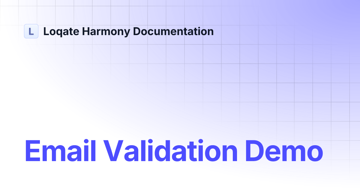 Email Validation Demo | Loqate Harmony Documentation